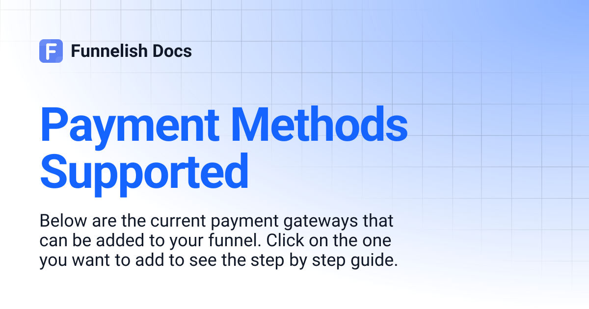 Payment Methods Supported | Funnelish Docs