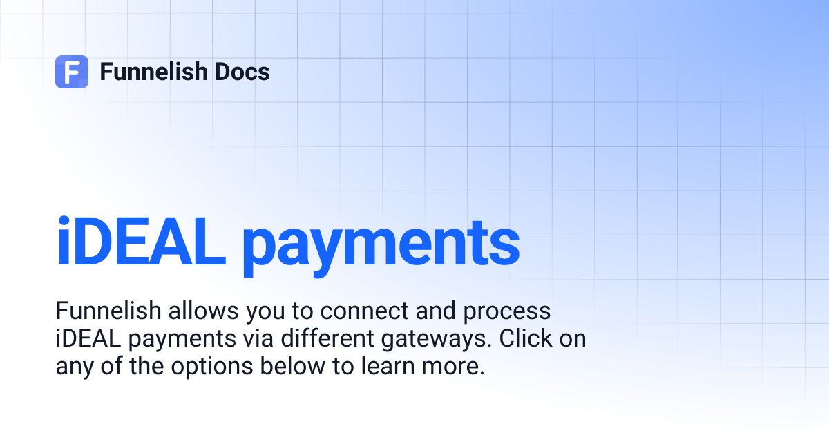 iDEAL payments | Funnelish Docs